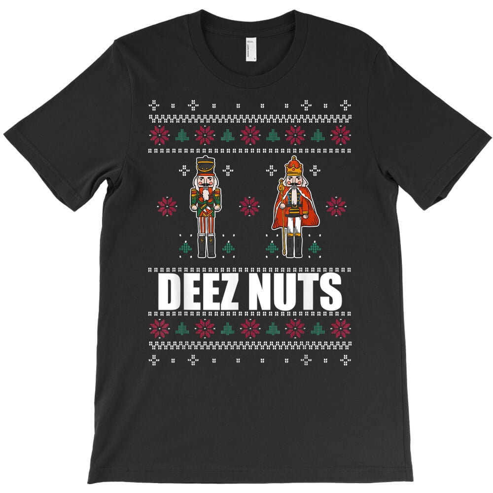 Deez Nuts Funny Nutcracker Funny Christmas Sweater Themed Nut Meme Gift ...