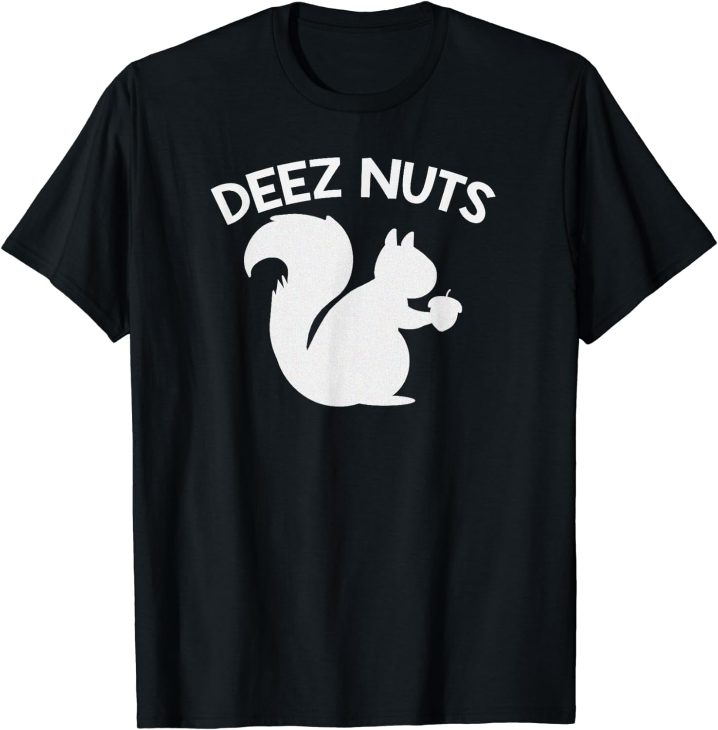 Deez Nuts Funny TShirt - Walmart.com