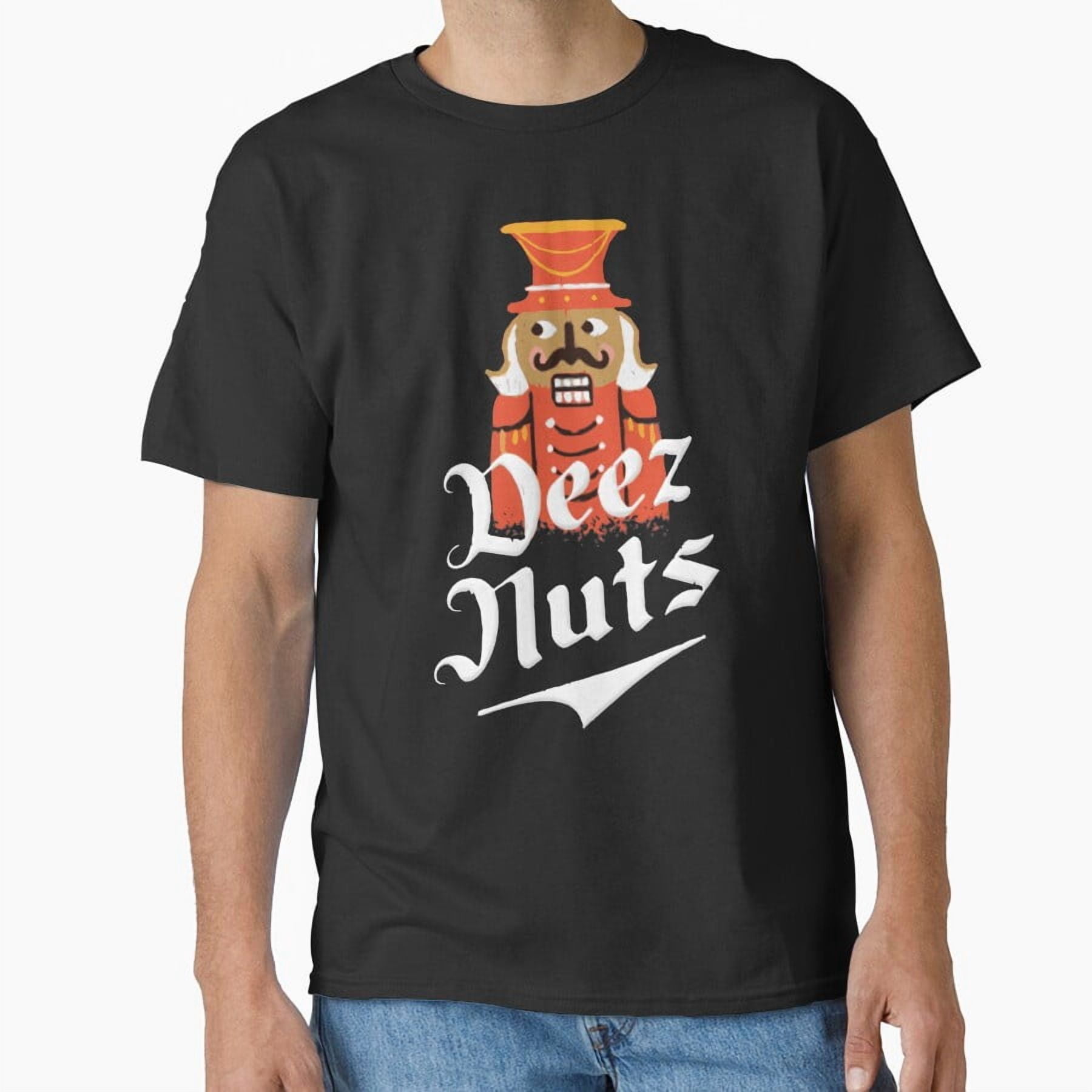 Deez Nuts Nutcracker Funny Christmas Holiday Humor Unisex T-Shirt, up ...