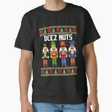 Deez Nuts Nutcracker Funny Ugly Christmas Meme Festive Holiday Unisex T ...