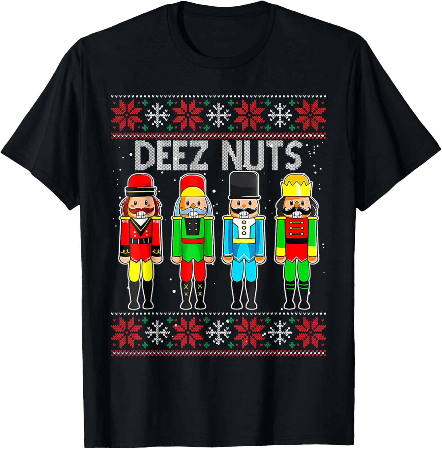 Deez Nuts Nutcracker Ugly Christmas Sweater Funny Xmas T-Shirt ...