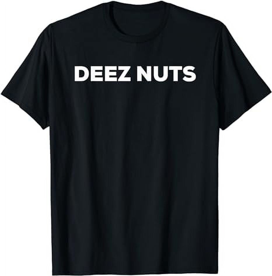 Deez Nuts T Shirt - Walmart.com