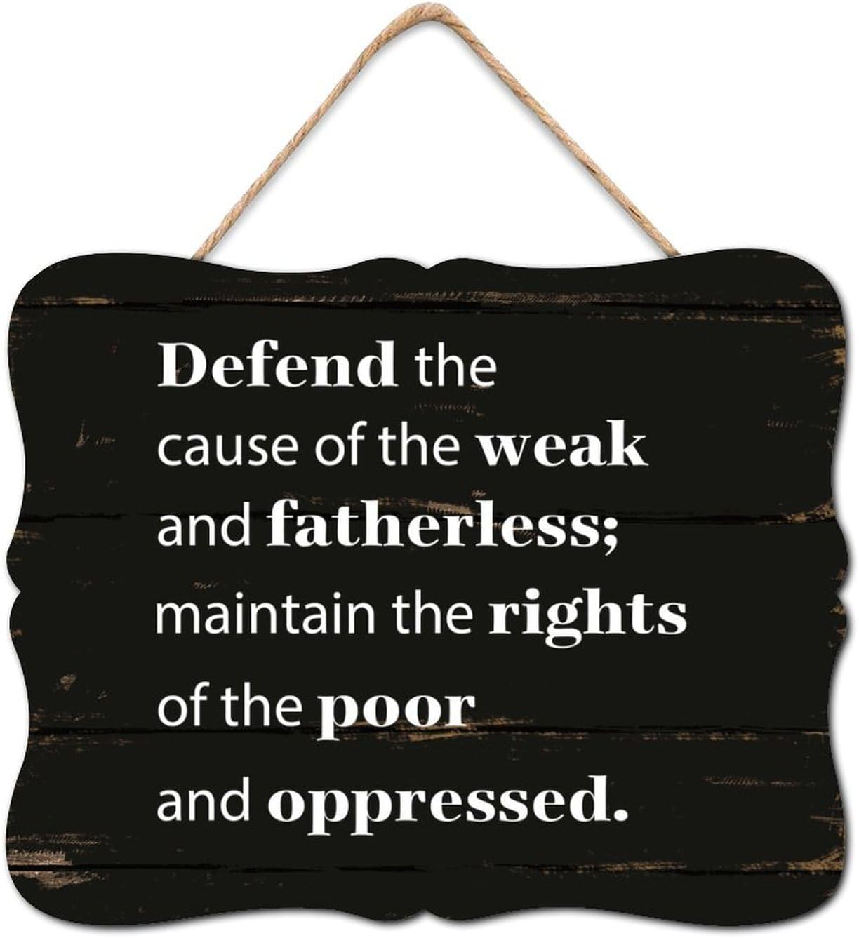 Defend The Cause of The Weak And Fatherless Wooden Sign Wooden Hanging ...