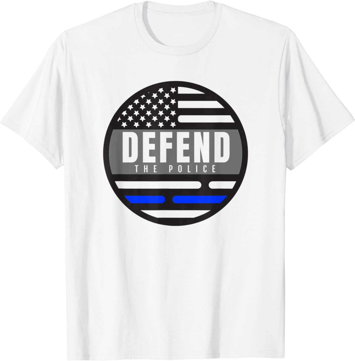 Defend The Police - Thin Blue Line Flag - Pro Police Support T-Shirt ...