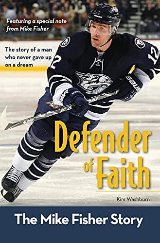 Pre-Owned Defender of Faith: The Mike Fisher Story (Paperback) 0310725402 9780310725404 ...