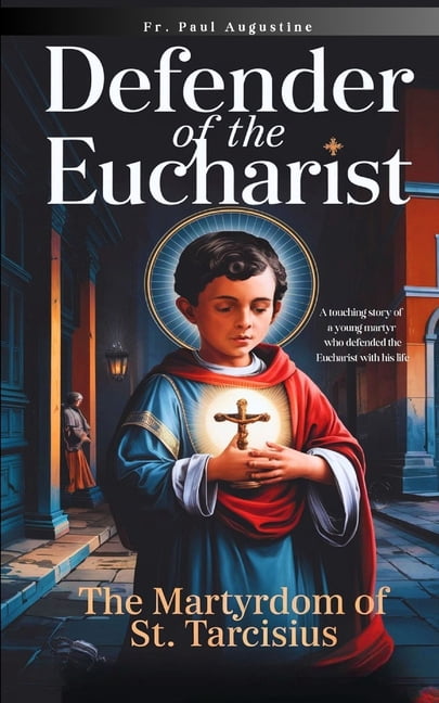 Defender of the Eucharist: The Martyrdom of St. Tarcisius: A touching ...