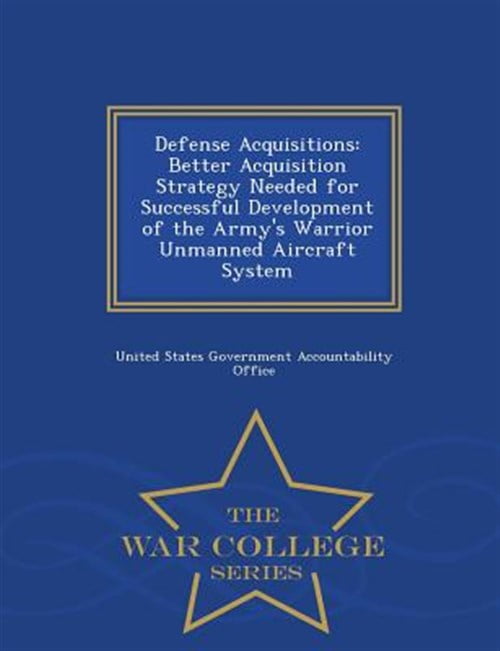 Pre-Owned Defense Acquisitions: Better Acquisition Strategy Needed for ...