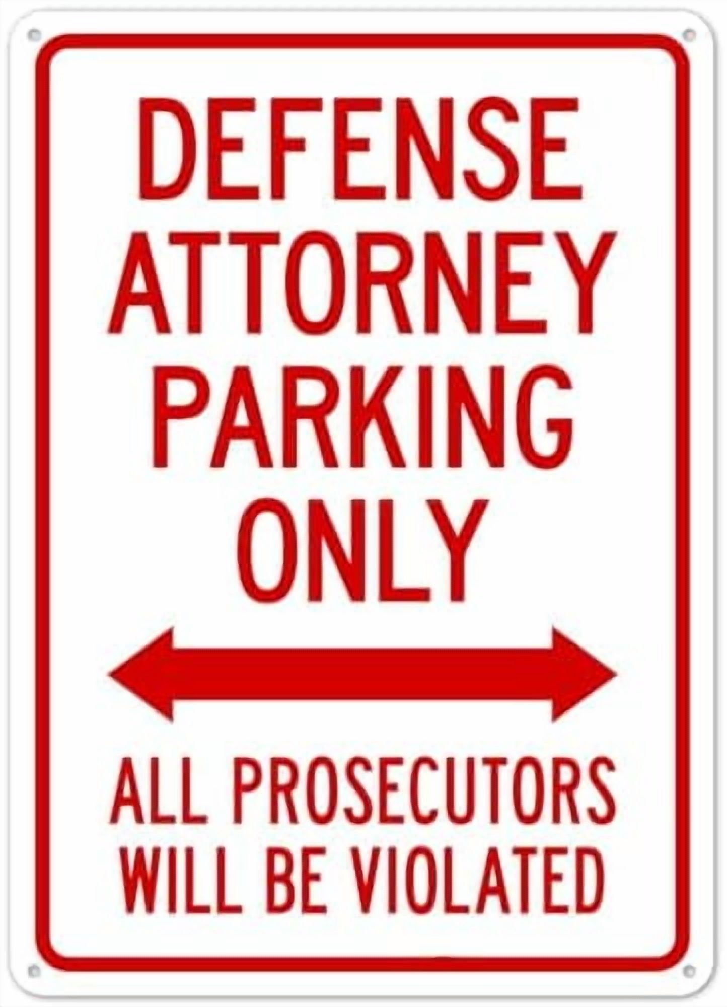 Defense Attorney Parking Only Sign Parking Signs Metal Sign NO.27214 ...