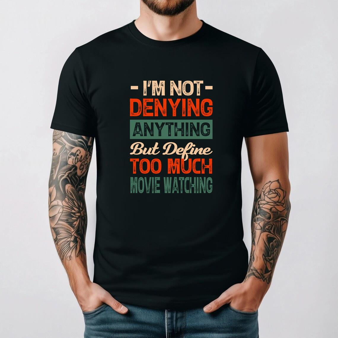 Define Too Much Movie Watching Film Buff Cinema Humor T-shirt, for men ...