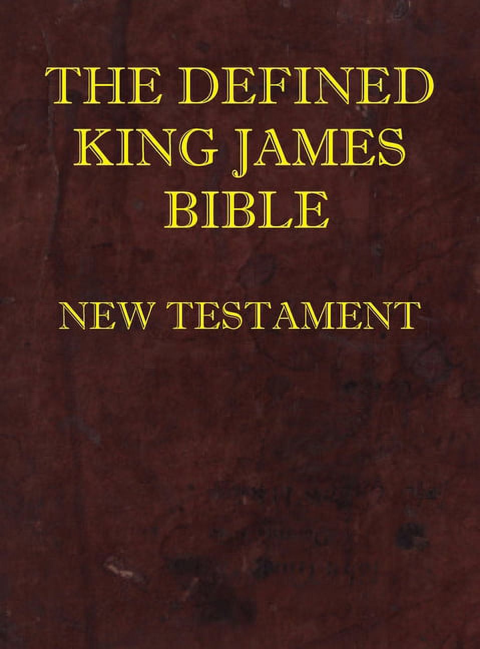 Defined King James Bible New Testament, (Hardcover) - Walmart.com
