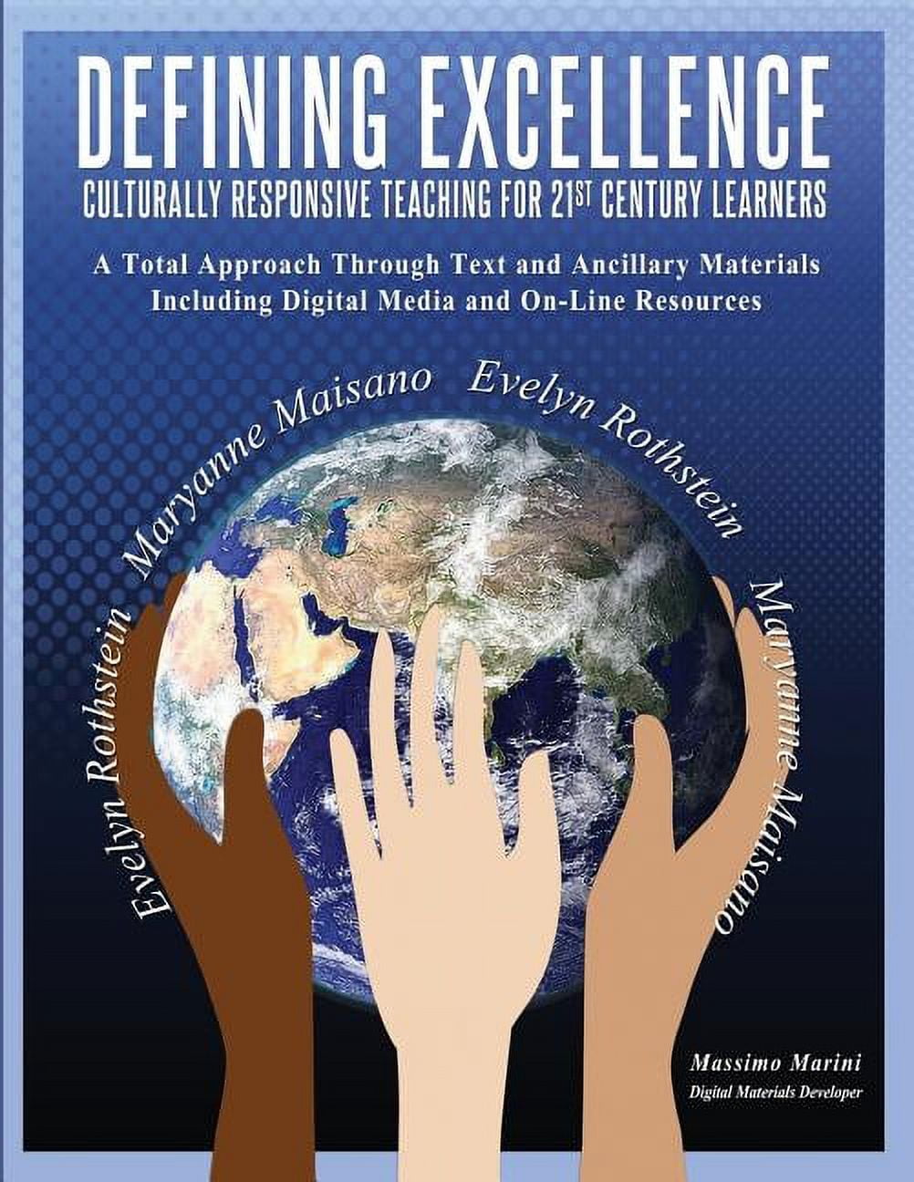 Defining Excellence: Culturally Responsive Teaching for 21st Century ...