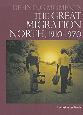 Pre-Owned The Great Migration North, 1910-1970 (Library Binding ...