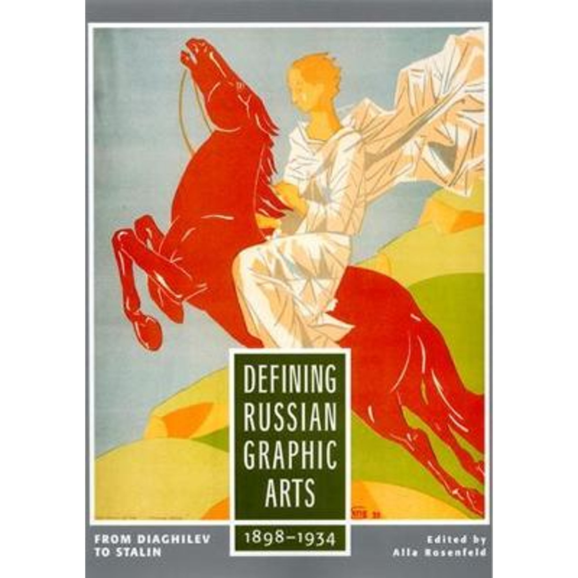 Pre-Owned Defining Russian Graphic Arts: From Diaghilev to Stalin, 1898 ...