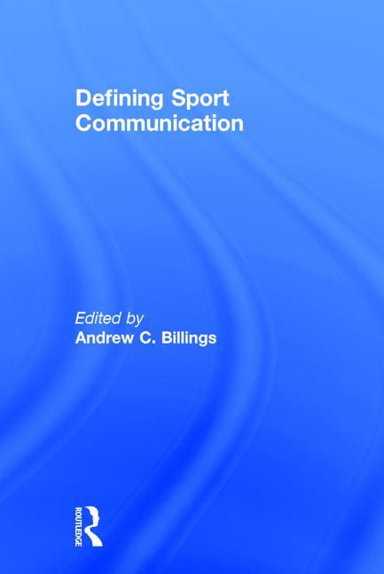 Defining Sport Communication (Hardcover) - Walmart.com