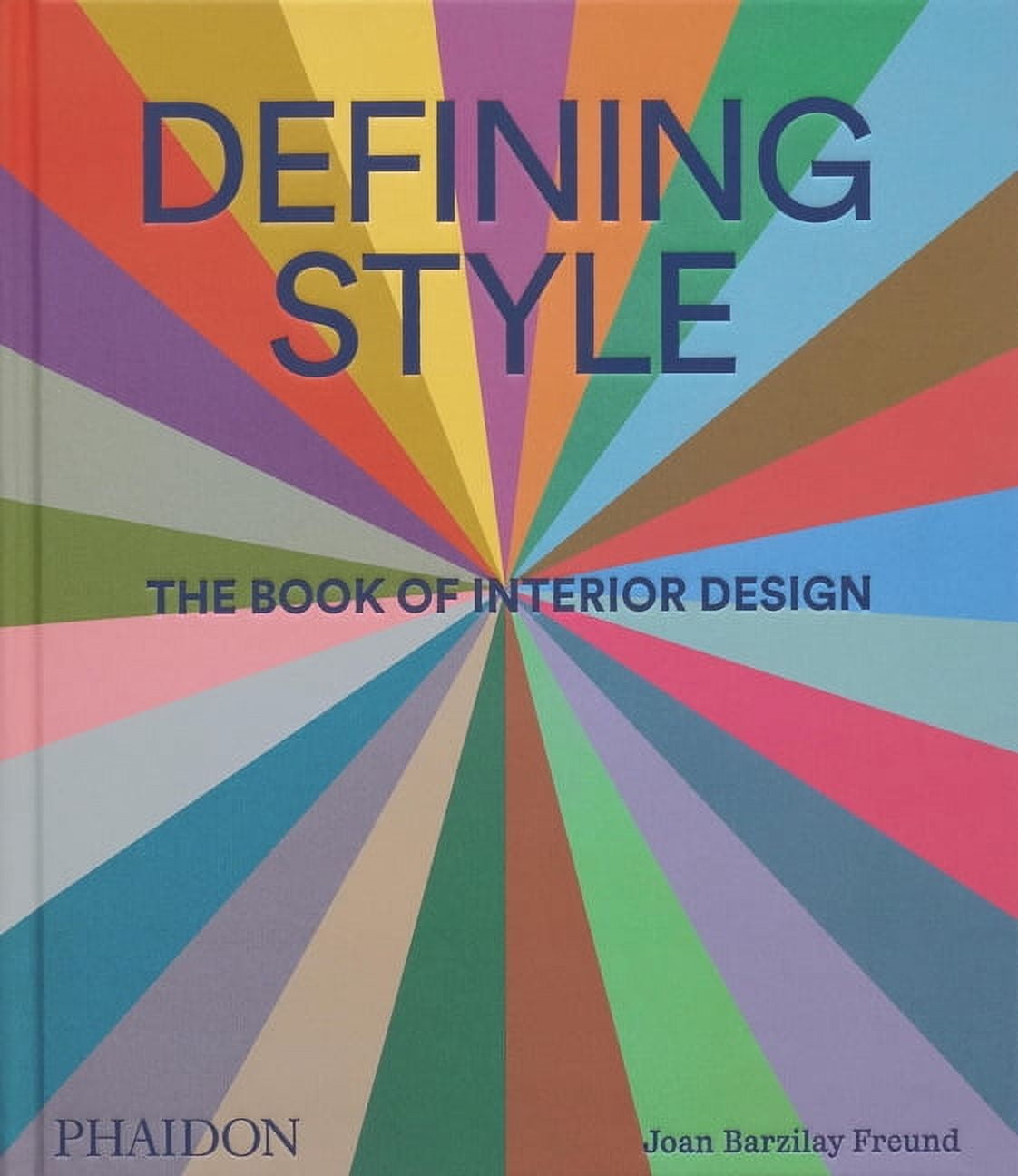 Defining Style: The Book of Interior Design, (Hardcover) - Walmart.com