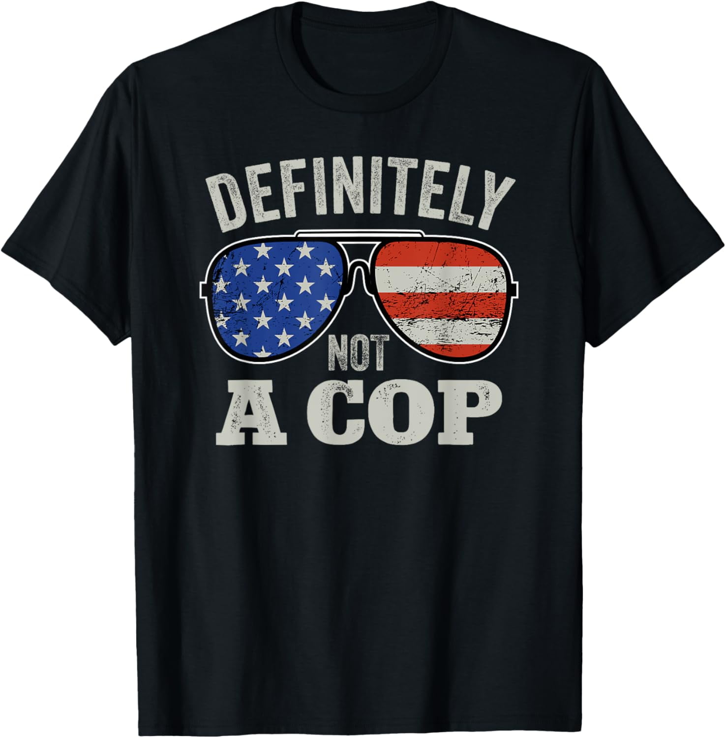Definitely Not A Cop - Undercover Police Operation Detective T-Shirt ...