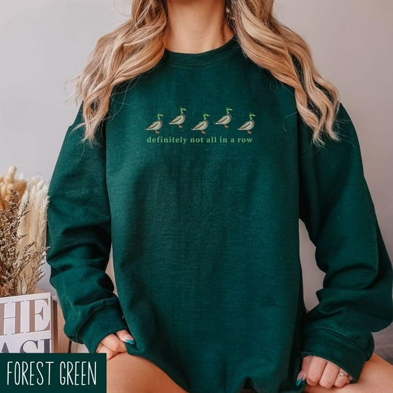 Definitely Not In A Row Ducks Sweatshirt, Sweater, Quote Shirt ...