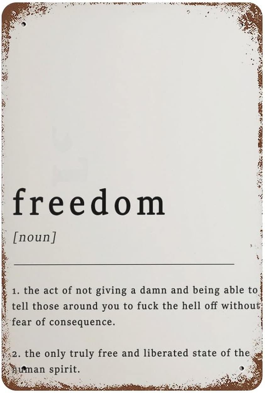 Definition of Freedom Quote Funny Novelty Metal Sign Retro Wall Decor ...