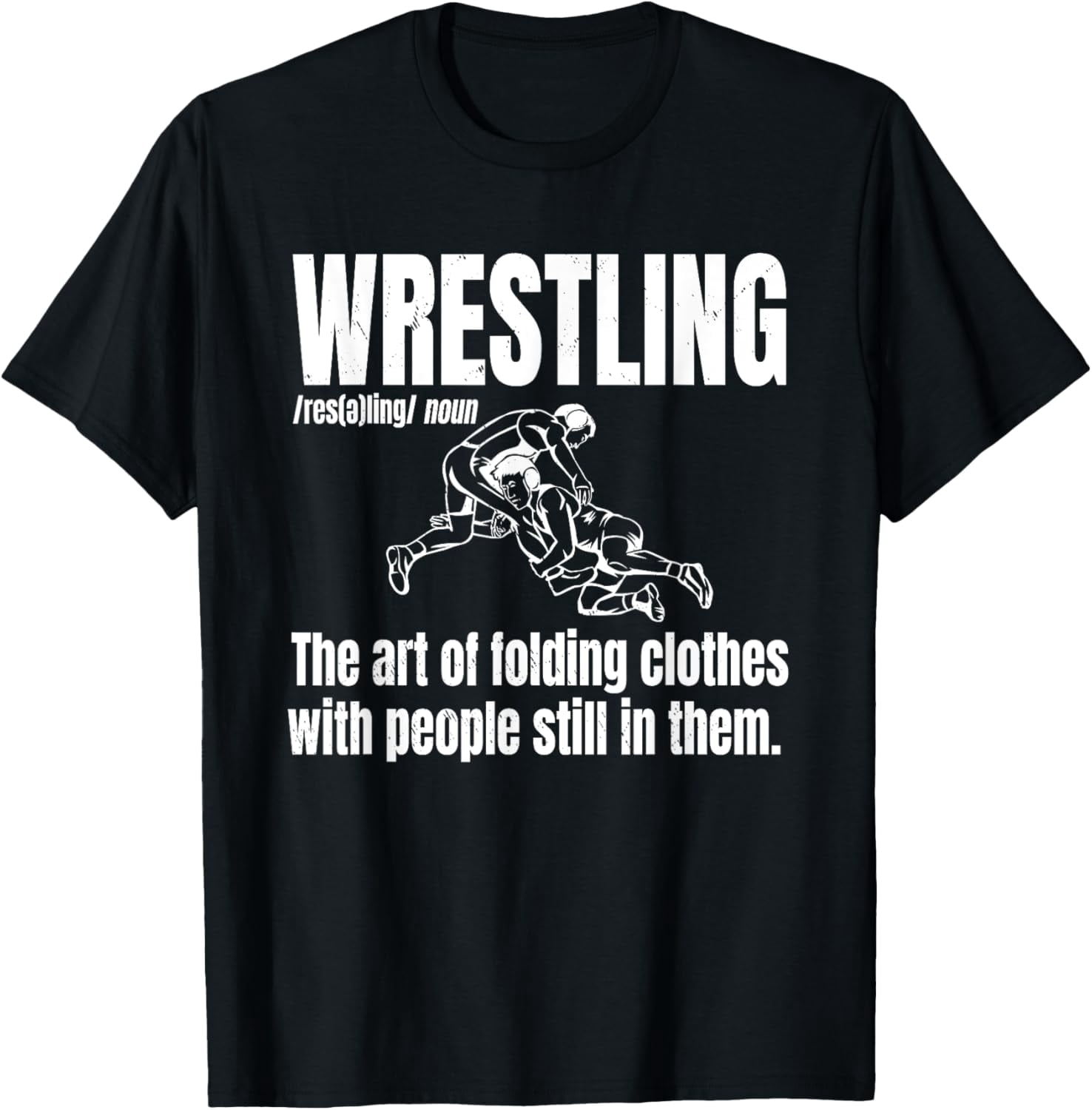 Definition Of Wrestling Funny Wrestler Definition T-Shirt - Walmart.com