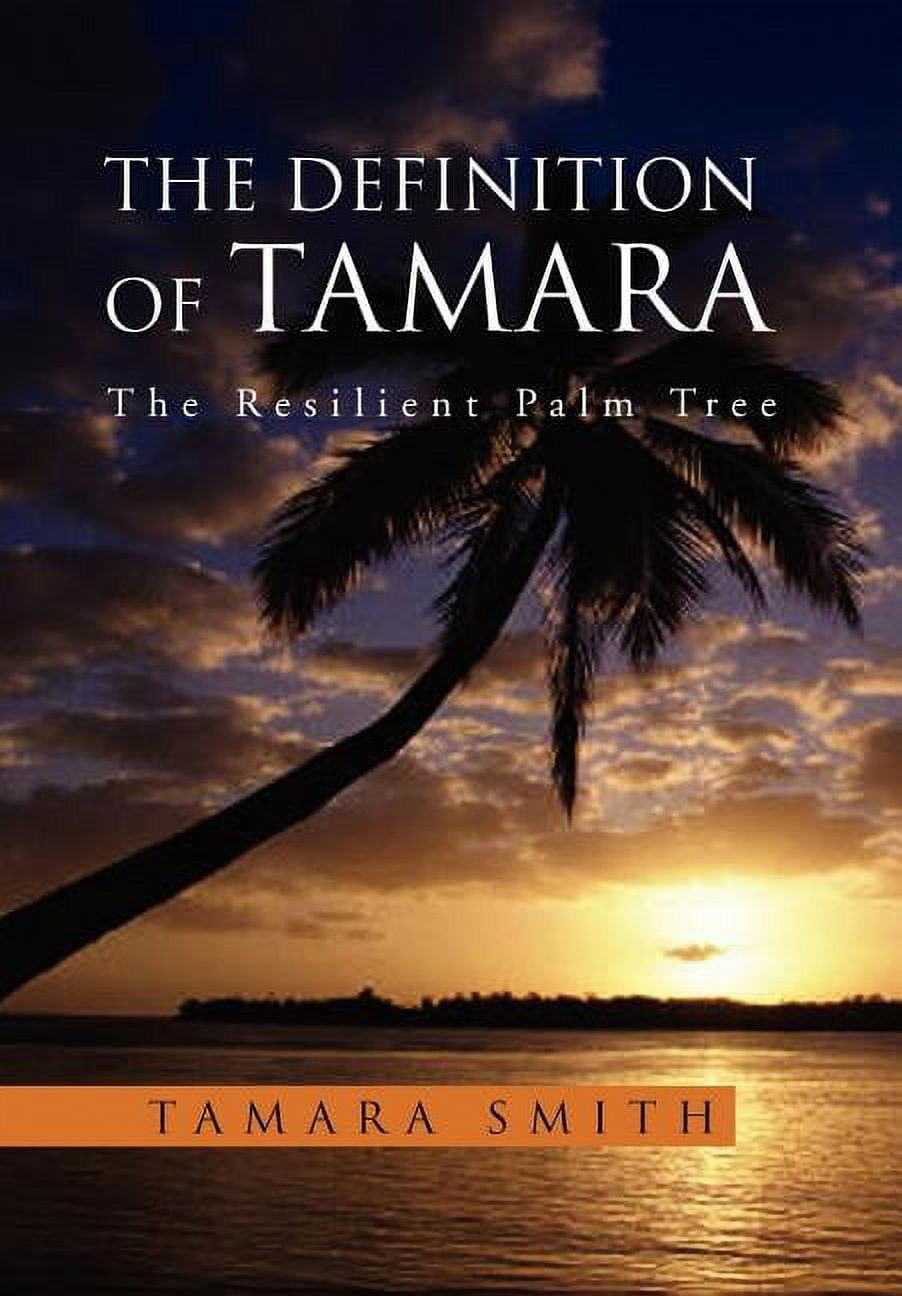 Definition of Tamara : The Resilient Palm Tree - Walmart.com