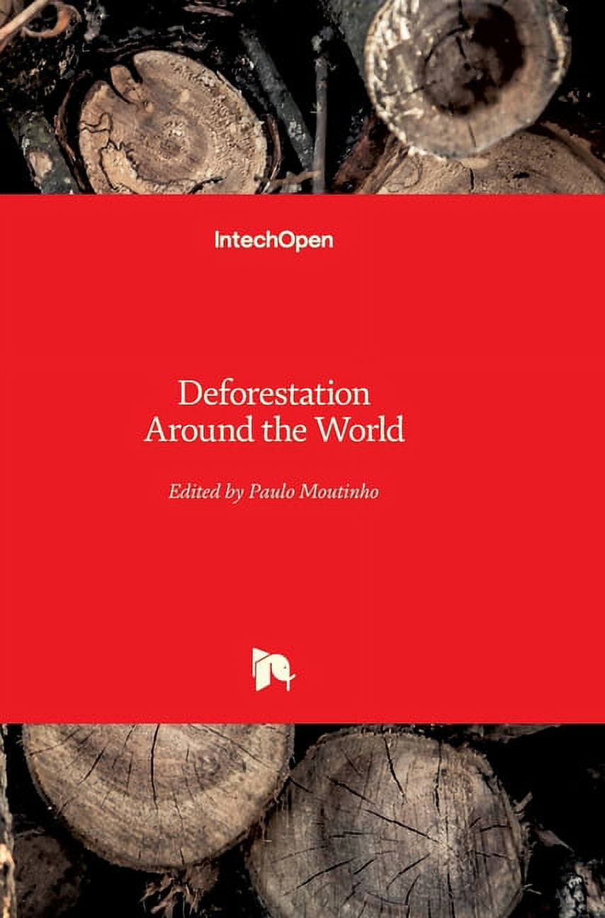 Deforestation Around the World (Hardcover) - Walmart.com