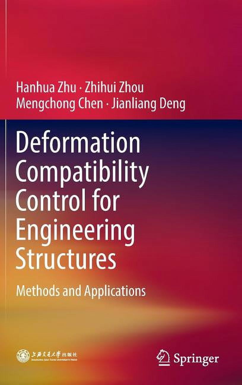 Deformation Compatibility Control for Engineering Structures: Methods ...