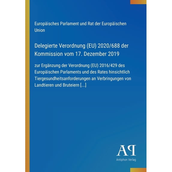 Delegierte Verordnung (EU) 2020/688 der Kommission vom 17. Dezember ...