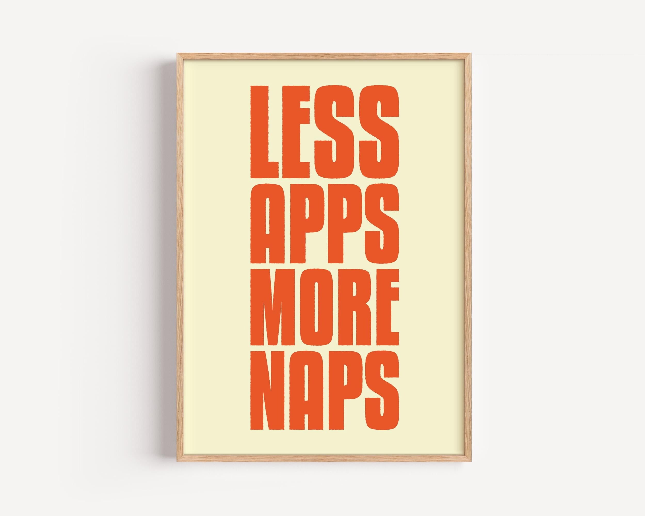 DeliFri Less Apps More Naps - Retro Typography Wall Art | Bold Letters ...