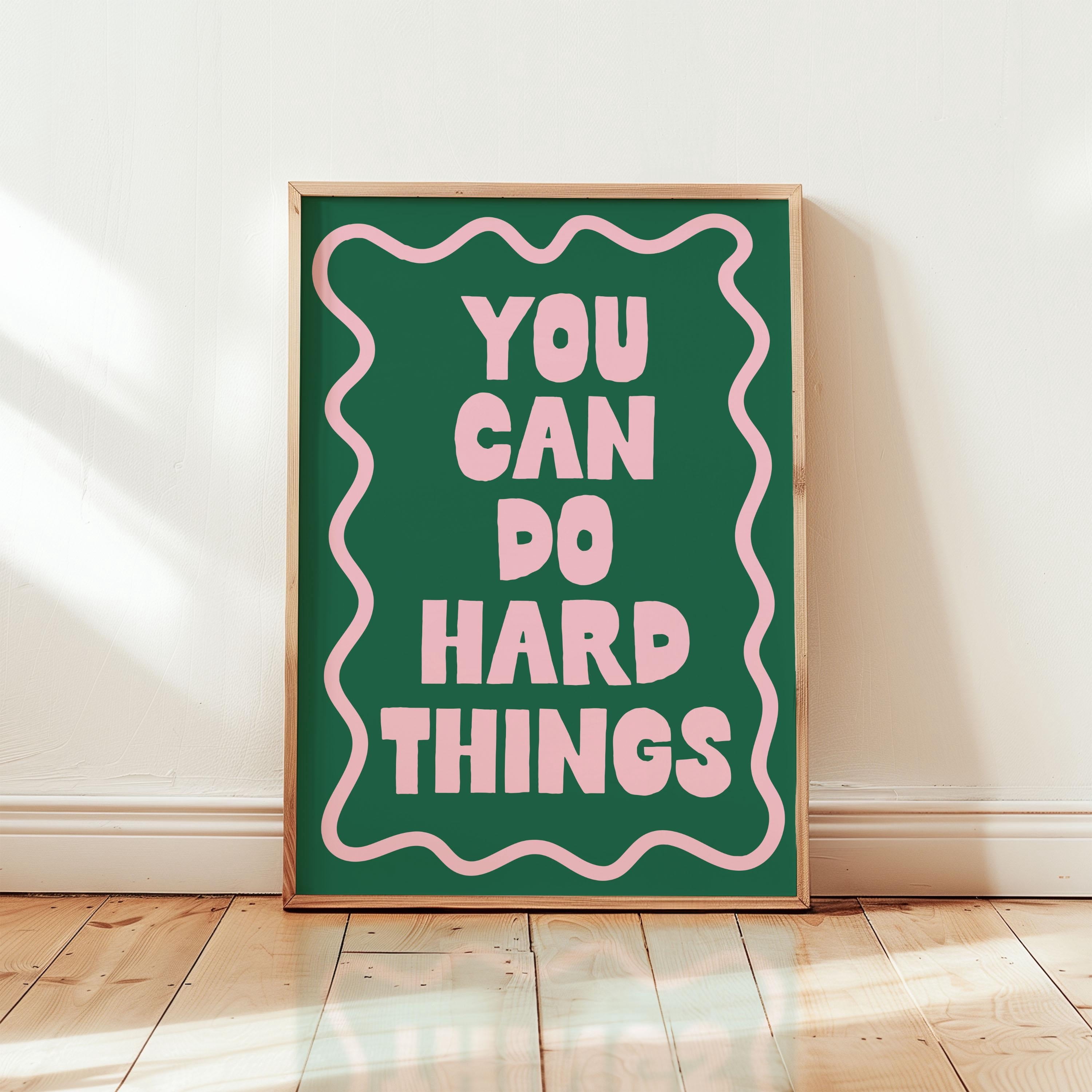 DeliFri You can do hard things Art Poster | Pink and Green Poster ...