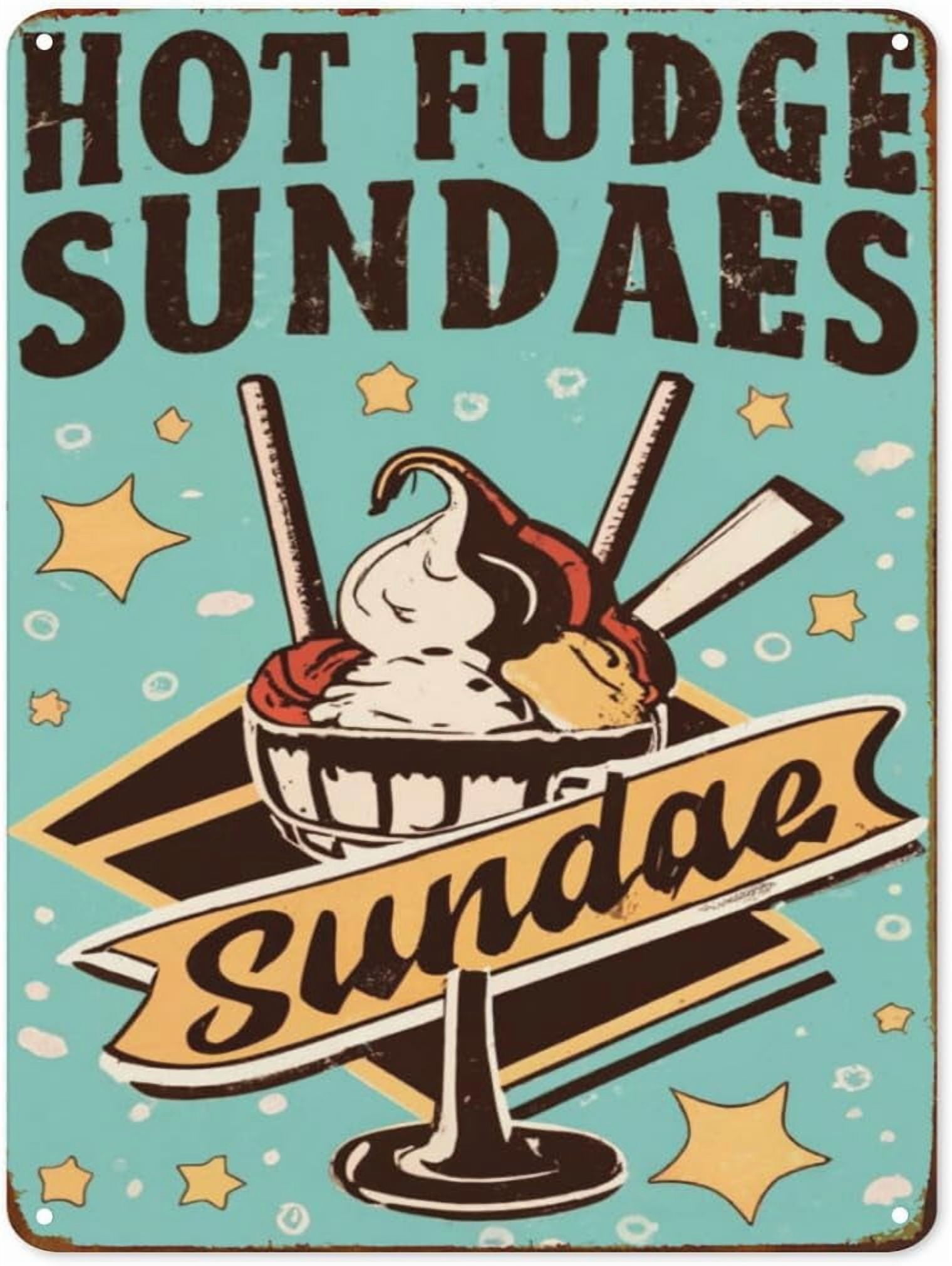 Delicious Food Menu Tin Sign Hot Fudge Sundaes Sundae Poster Tin Sign ...