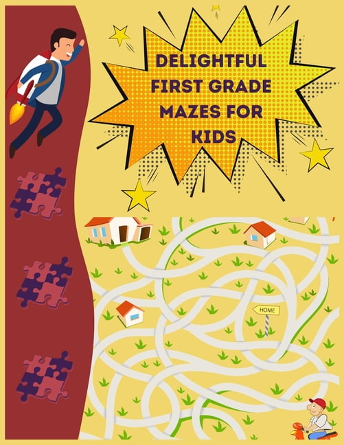 Delightful First Grade Mazes for Kids: Maze Book for Kids 3-8 ...