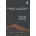 Delinquency and Drift Revisited : The Criminology of David Matza and ...