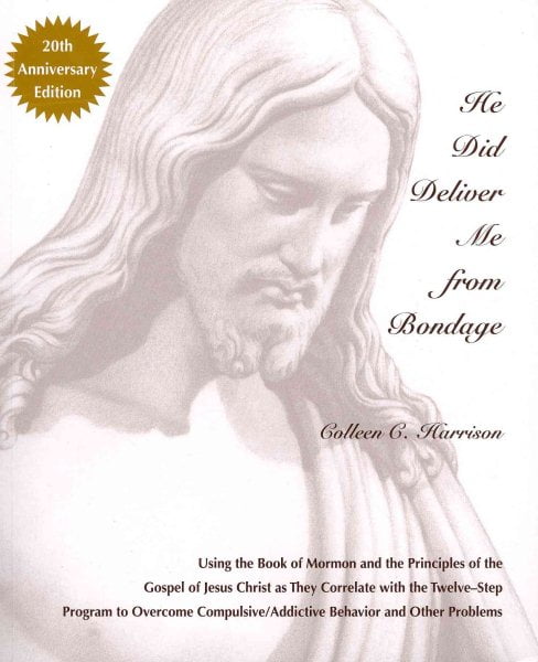 He Did Deliver Me from Bondage : Using the Book of Mormon and the ...