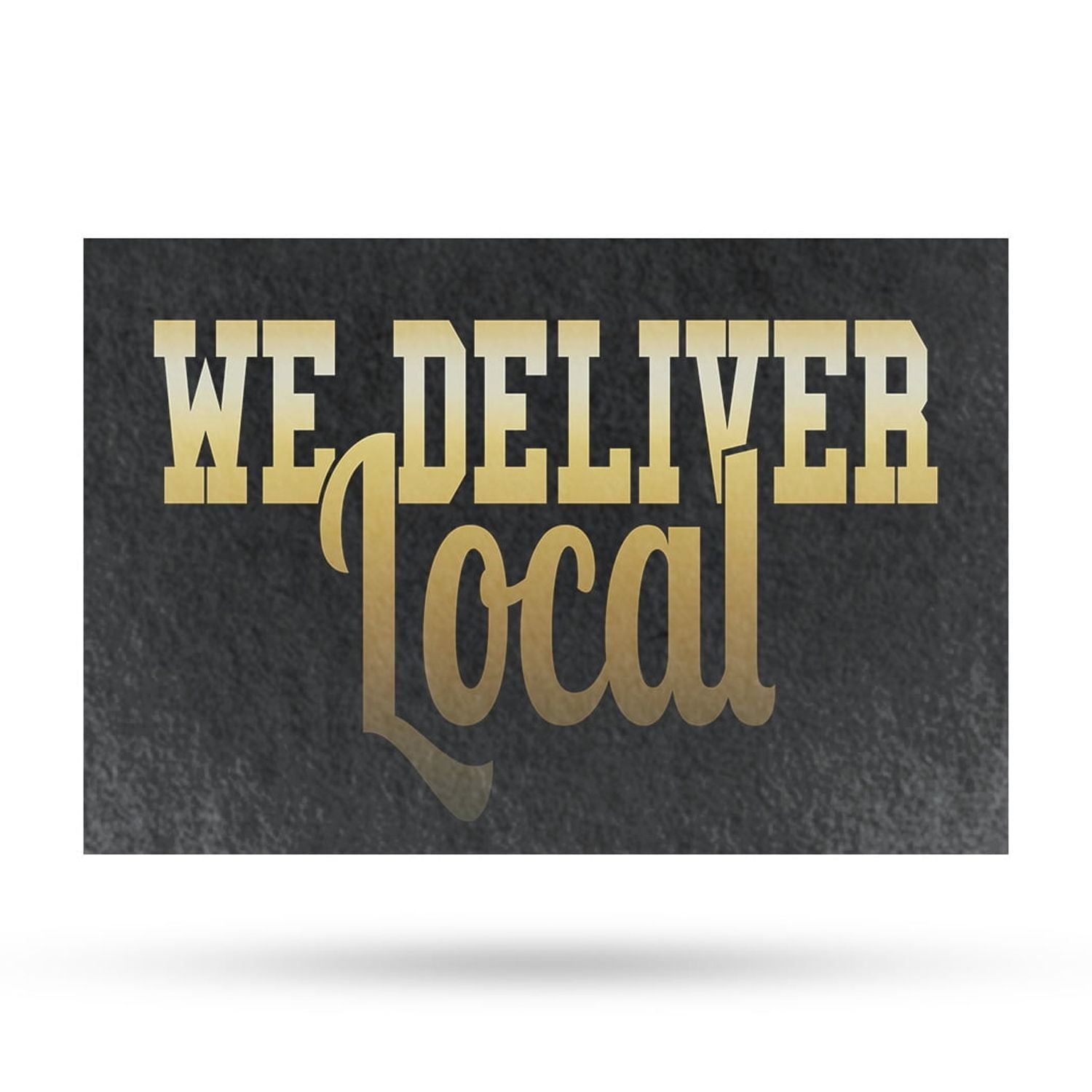 We Deliver Local Vinyl Decal 12 Inch x 16 Inch Weatherproof Heavy-Duty ...