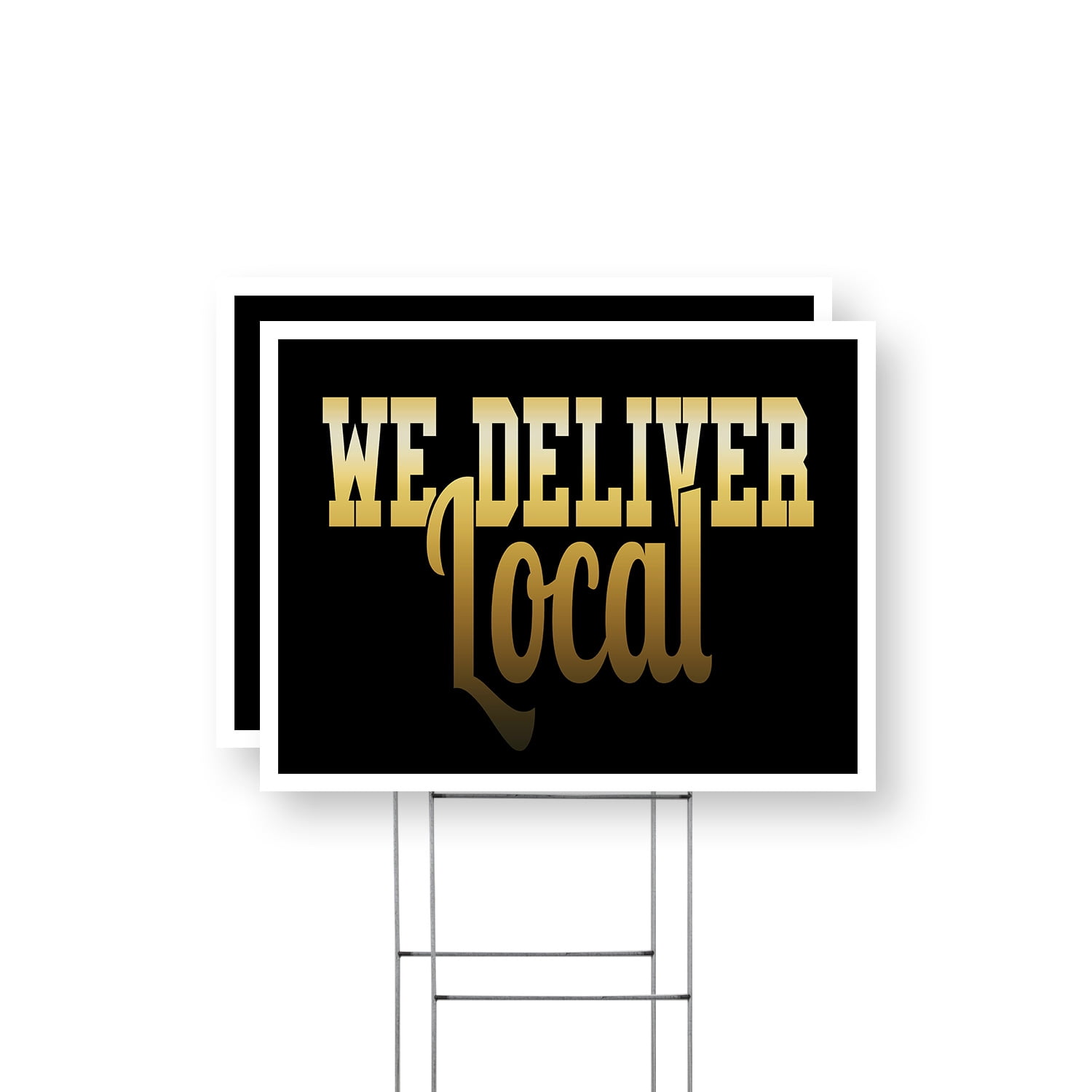 We Deliver Local Yard Sign 2 Pack of 12 Inch x 16 Inch Single Sided ...