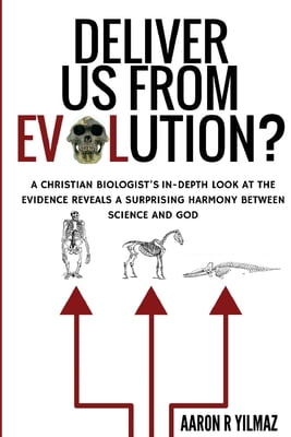 Pre-Owned Deliver Us From Evolution?: A Christian Biologist's In-Depth ...