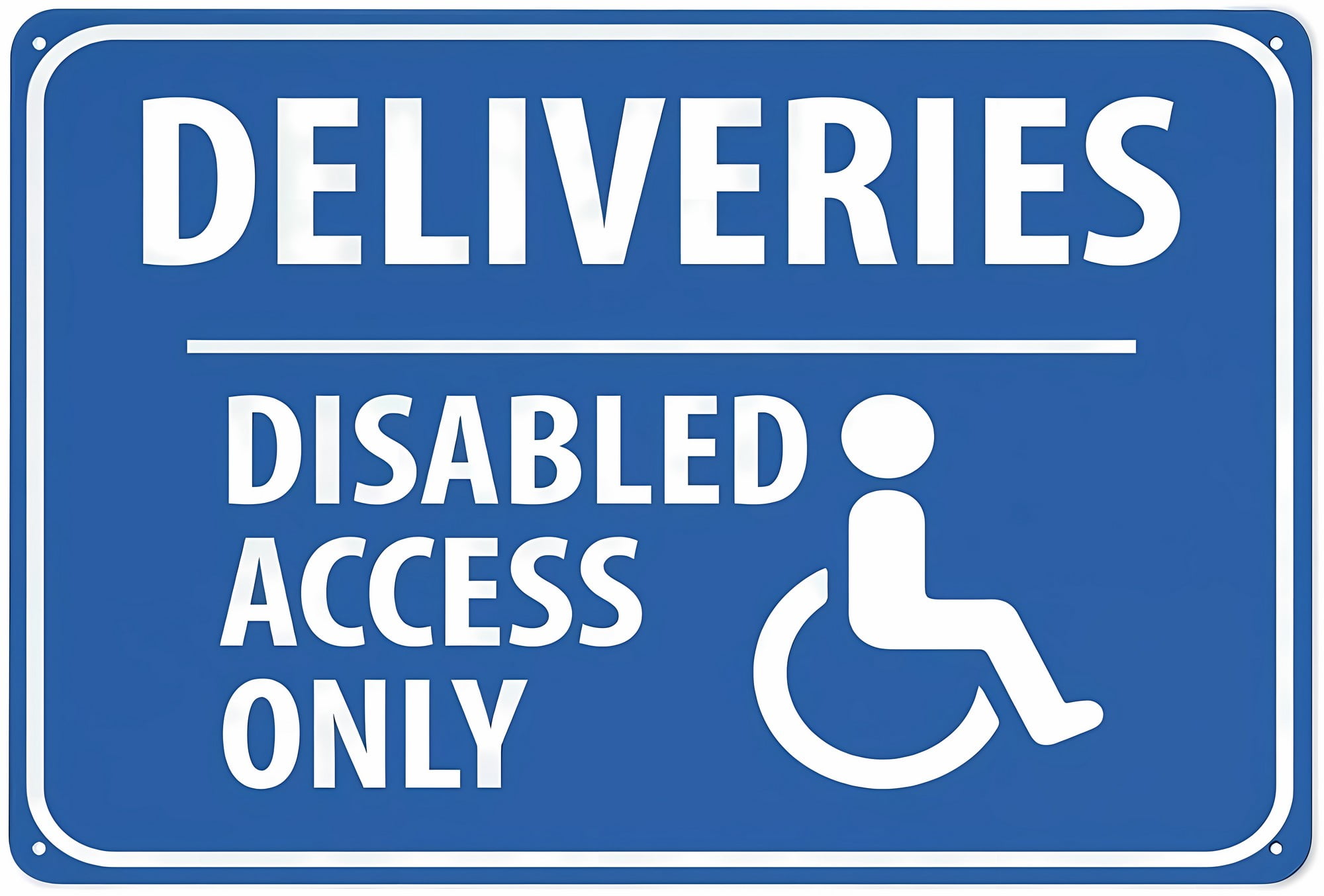 Deliveries Disabled Access Only Sign - 8"x12" Reflective Aluminum Metal ...