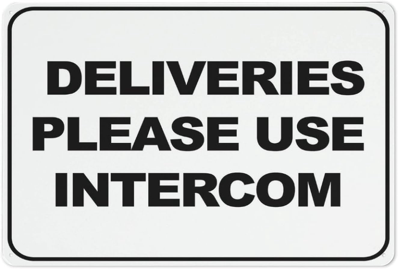 Deliveries Please Use Intercom Sign 12 X 8 Inches Aluminum Sign ...