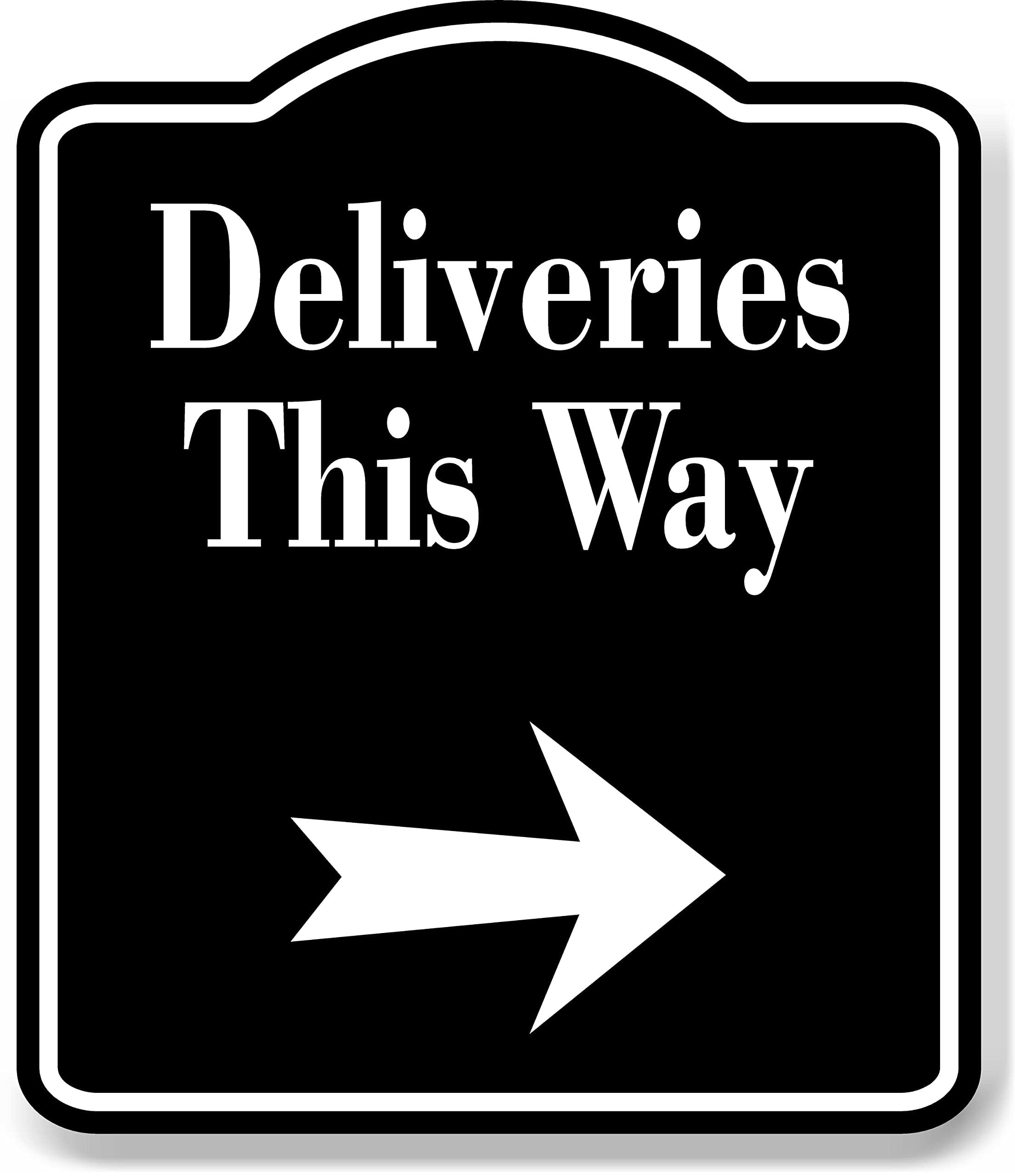Deliveries This Way Right Arrow BLACK Aluminum Composite Sign - Walmart.com