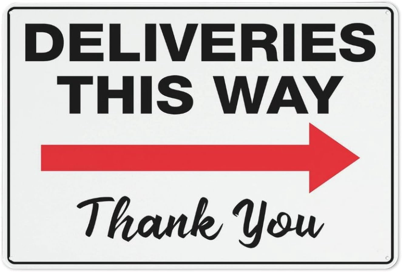 Deliveries This Way Thank You Right Arrow Sign Warning Tin Sign Home ...