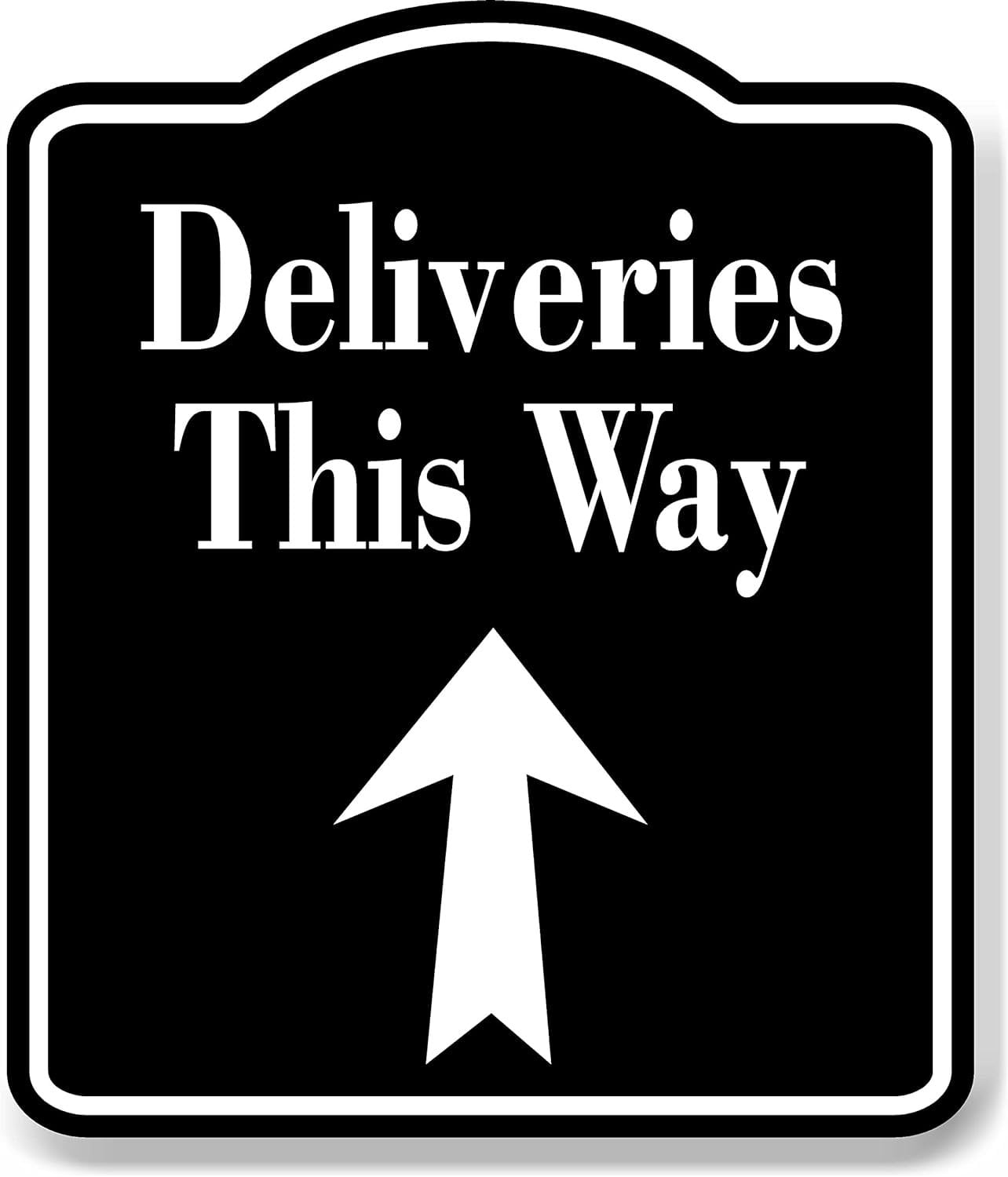 Deliveries This Way Up Arrow BLACK Aluminum Composite Sign, 20"x24 ...