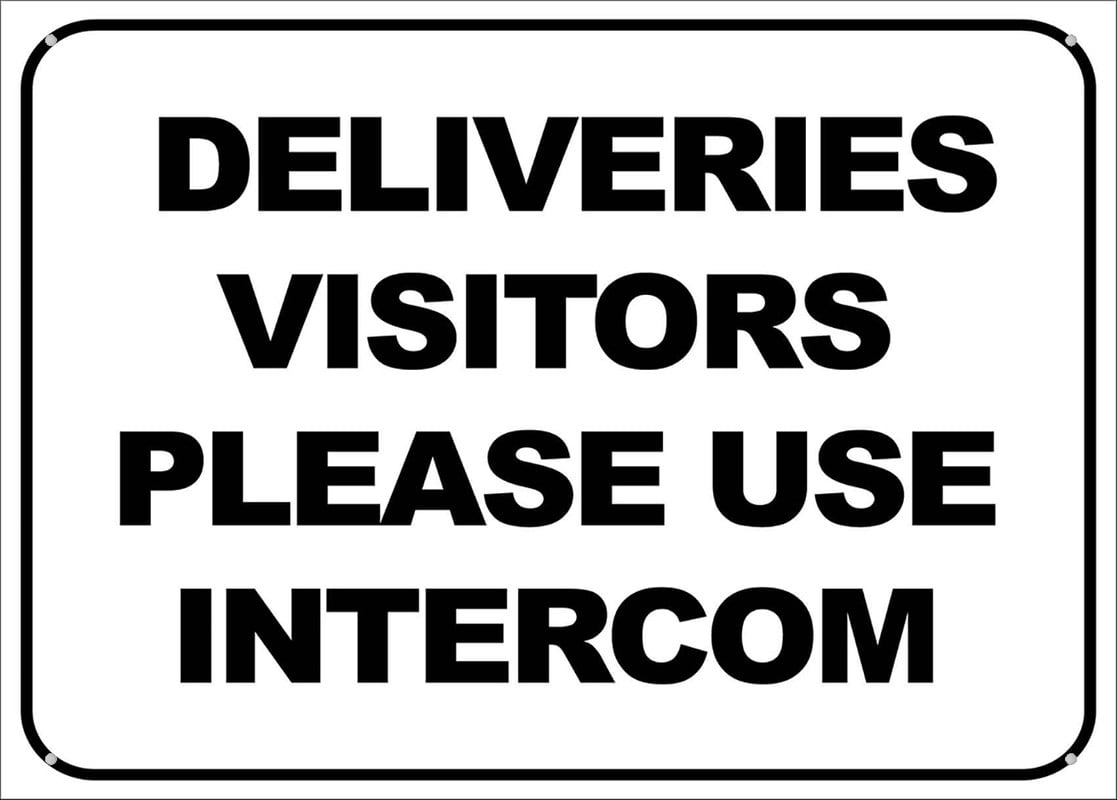 Deliveries Visitors Please Use Intercom Sign Outdoor Metal Sign - 12 X ...
