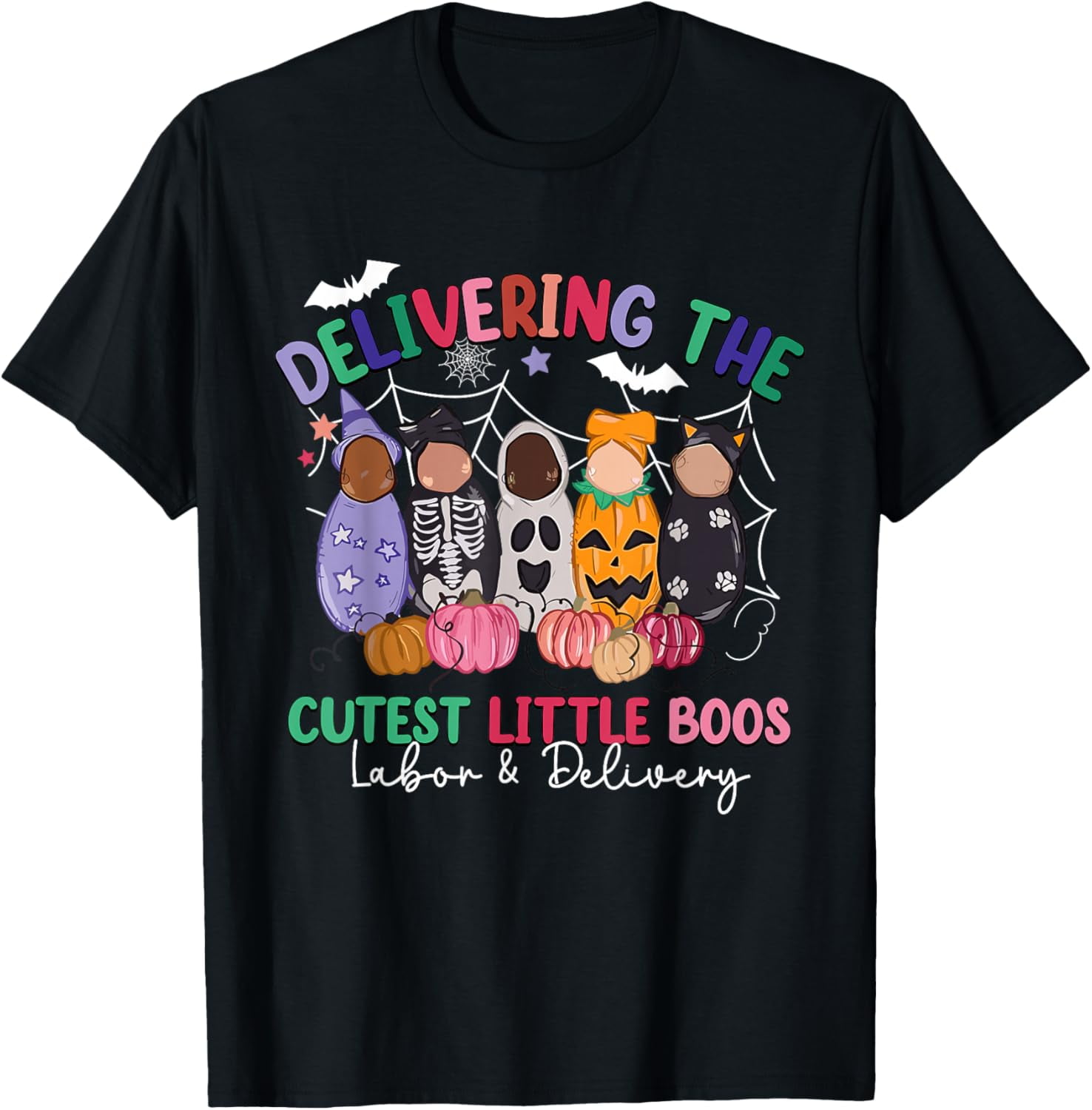 Delivering The Cutest Boos Labor & Delivery Halloween Nurse T-Shirt ...