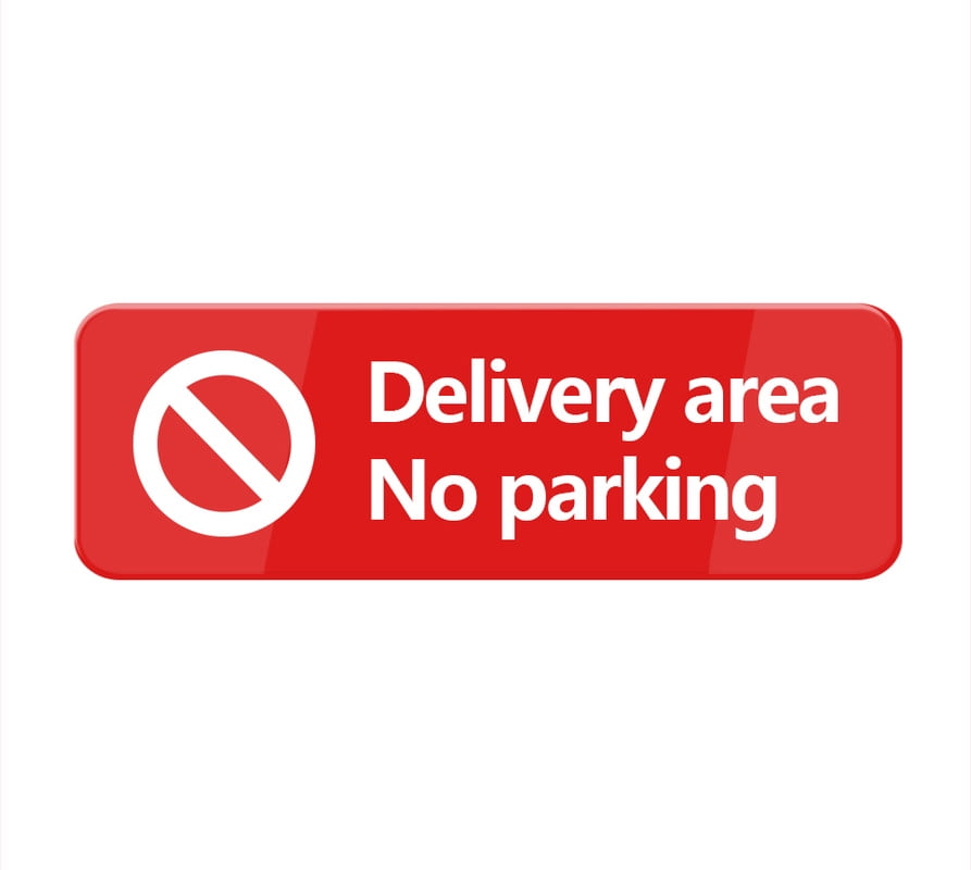 Delivery Area No Parking Sign For House (With Strong Adhesive Tape), 10 ...