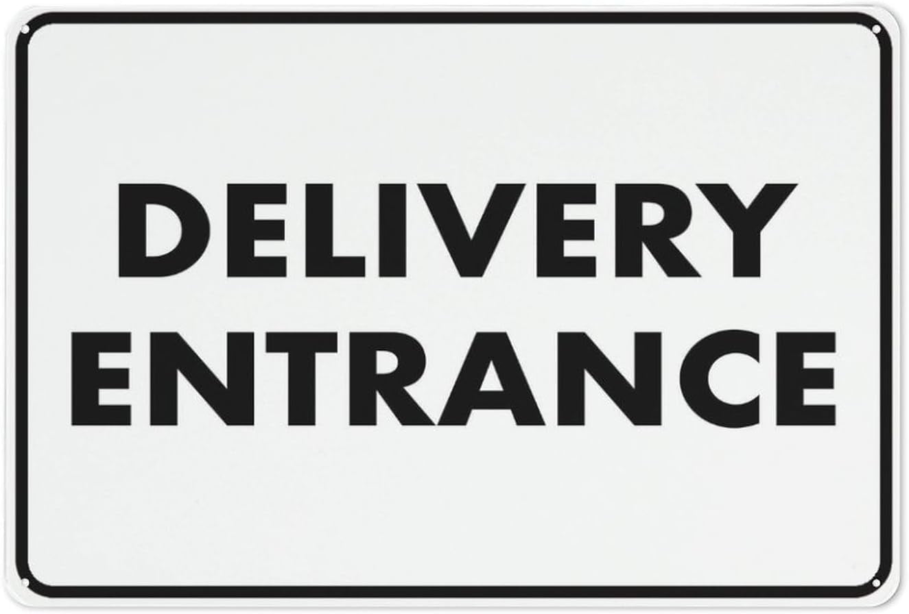 Delivery Entrance Sign Outdoor Metal Sign - 12 X 8 Metal Signs For ...