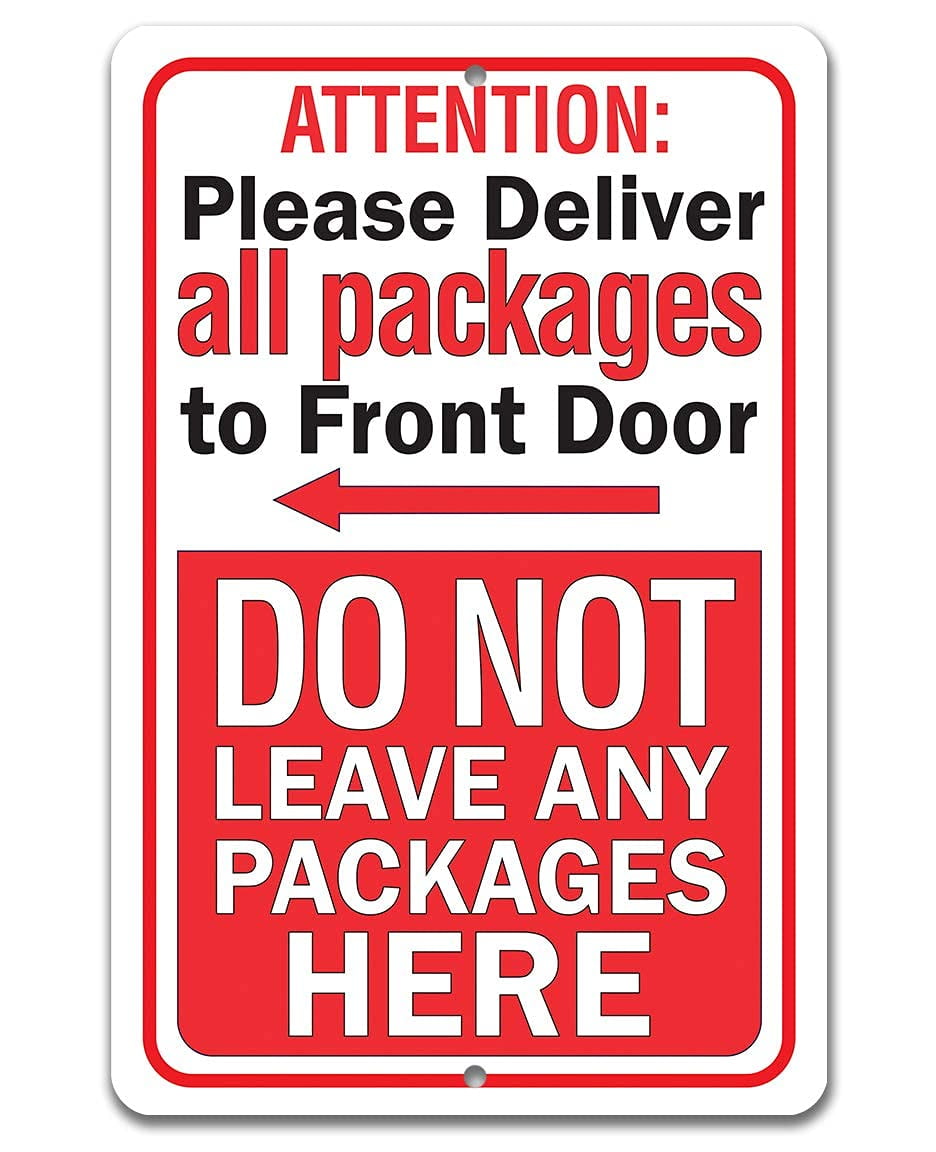 Delivery Sign for Package & Box Deliveries-Please Deliver All Packages ...