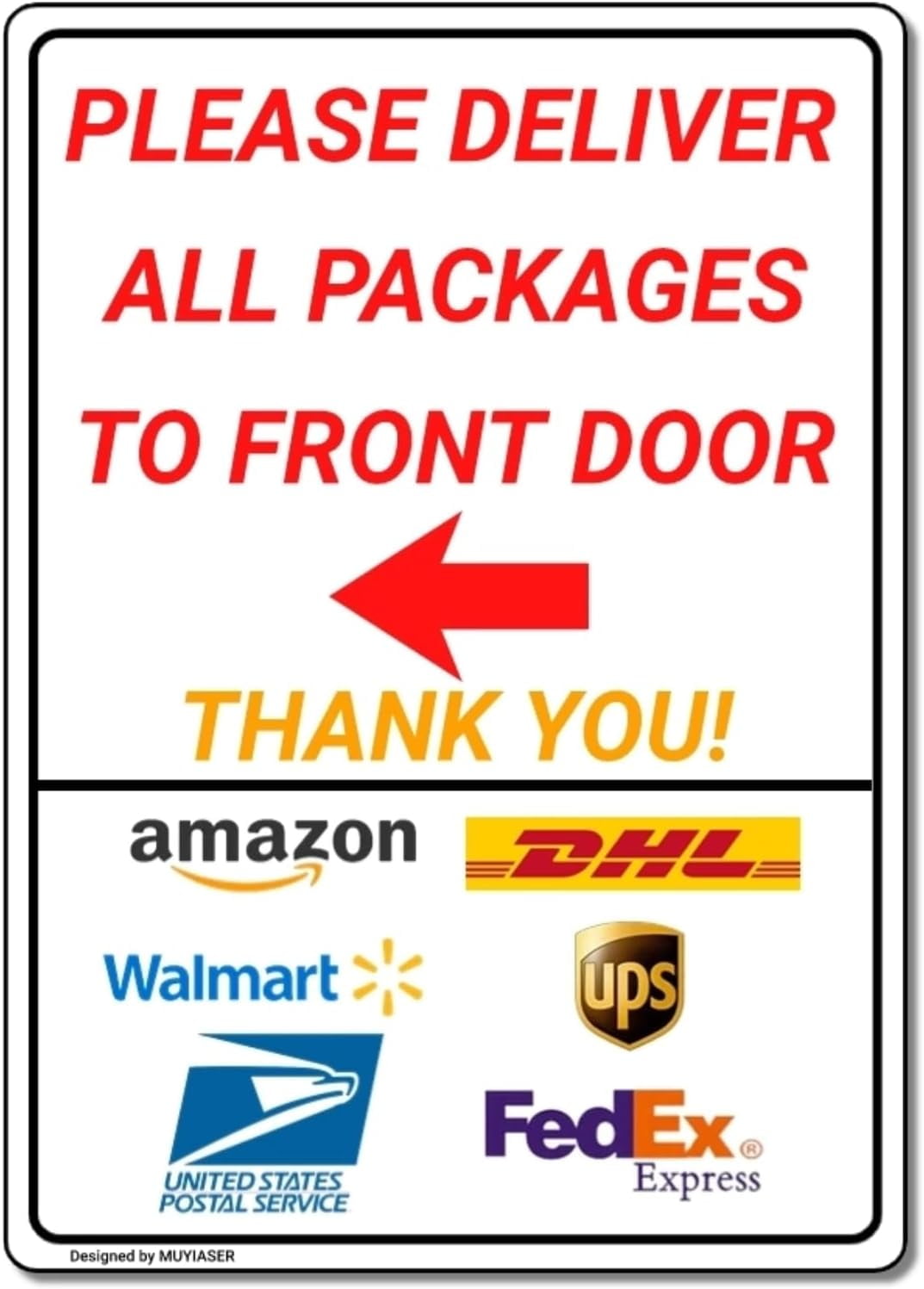 Delivery Sign Please Deliver All Packages to Front Door Left Arrow ...