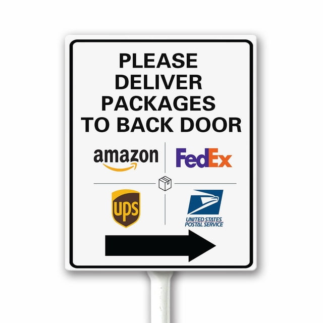 Delivery Signs for Packages Please Deliver All Packages to Back Door ...