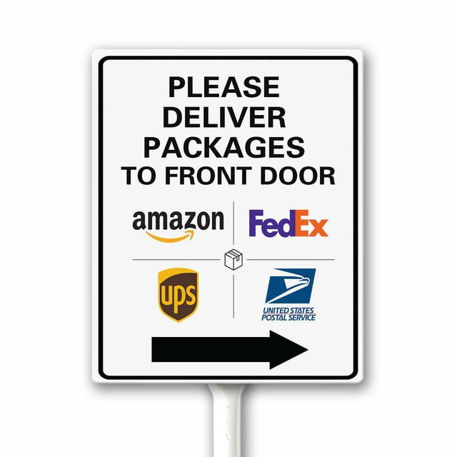 Delivery Signs for Packages Please Deliver All Packages to Front Door ...