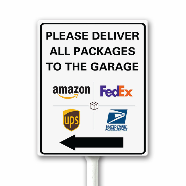 Delivery Signs for Packages Please Deliver All Packages to the Garage ...